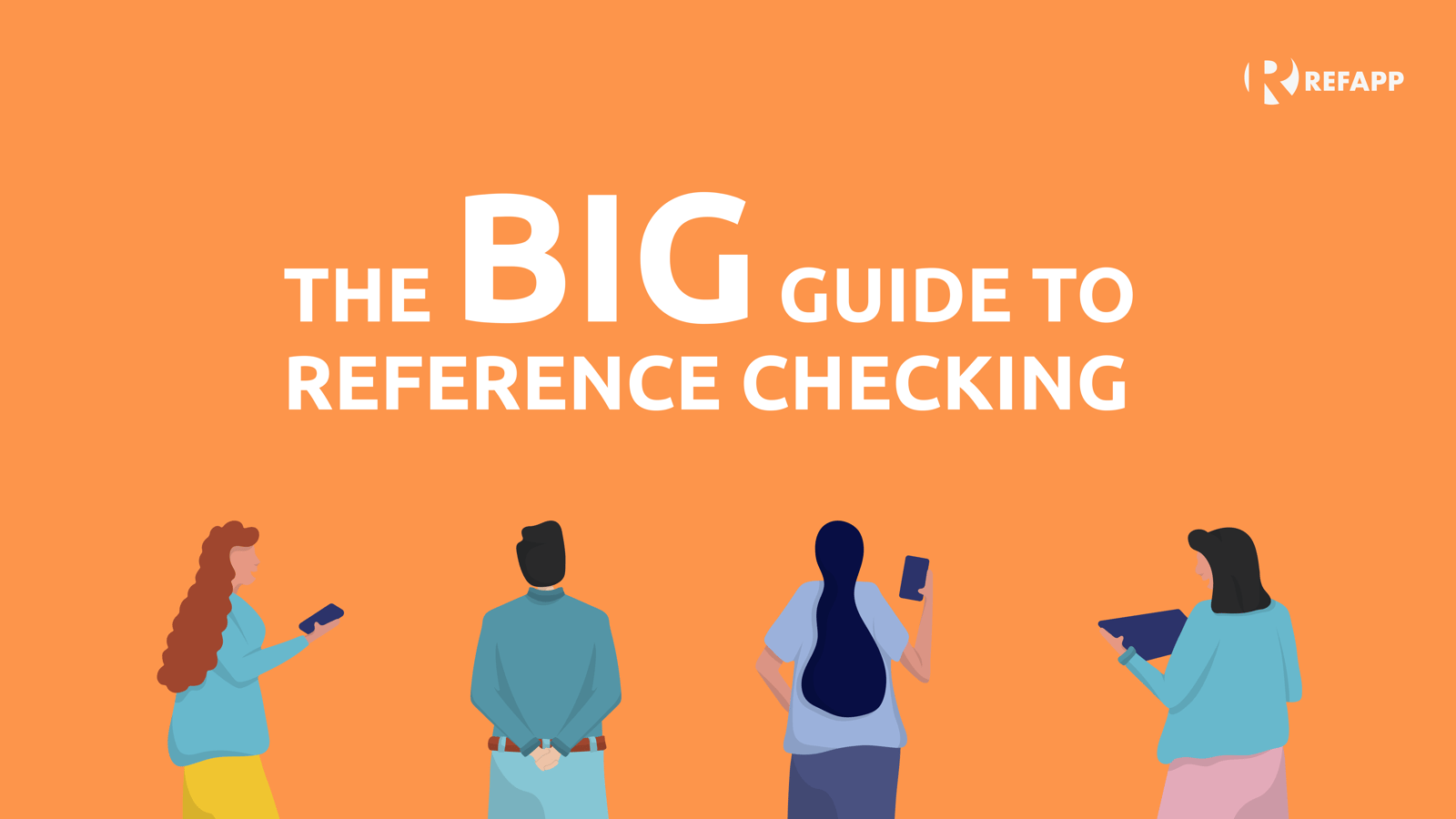 The big guide to reference checking in recruitment processes