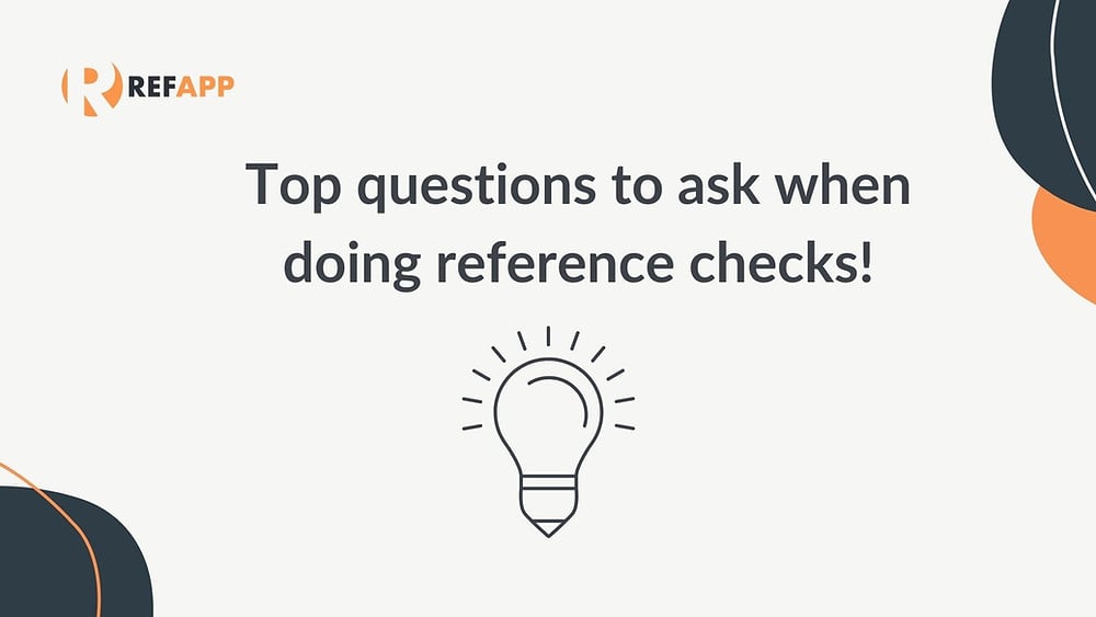 Top questions to ask when doing reference checks